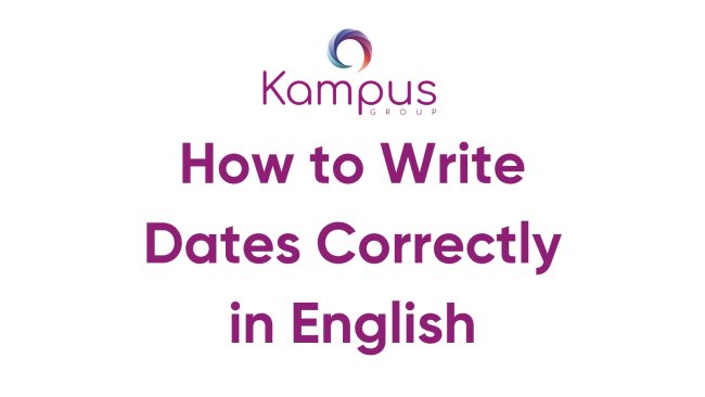 How to Write Dates Correctly in English - Kampus Group Nigeria
